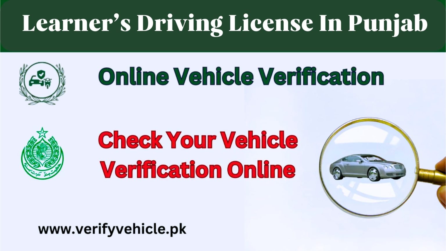 How to Get A Learner Driving License in Punjab